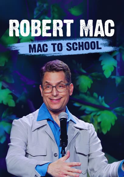 Watch Robert Mac: Mac to School (2022) - Free Movies | Tubi