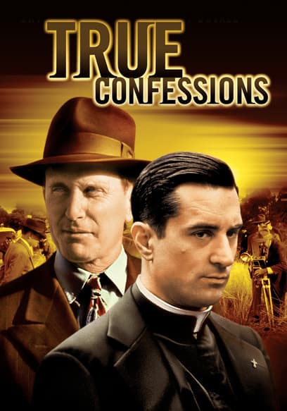 Watch True Confessions (1981) - Free Movies | Tubi