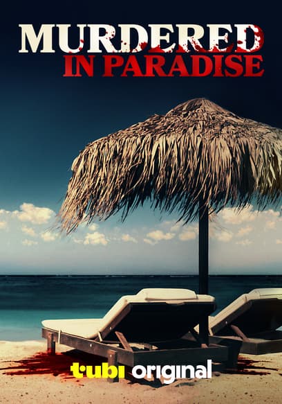 Watch Murdered in Paradise - Free TV Shows | Tubi