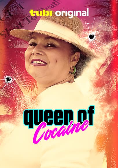 Watch Queen of Cocaine (2023) - Free Movies | Tubi