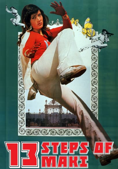 Watch 13 Steps of Maki (1975) - Free Movies | Tubi