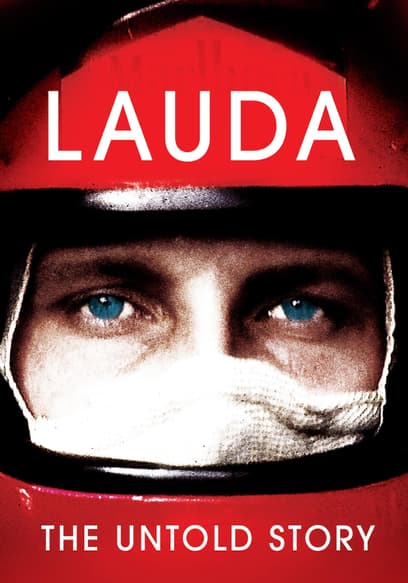 Watch Lauda: The Untold Story (2014) - Free Movies | Tubi