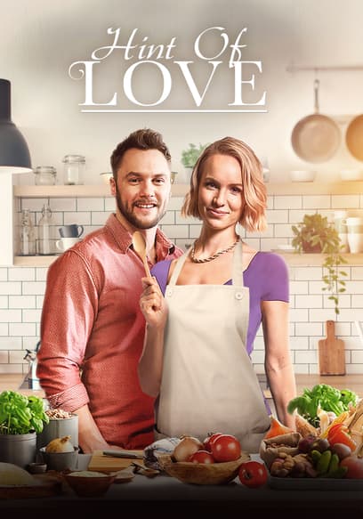 Watch Hint of Love (2020) - Free Movies | Tubi