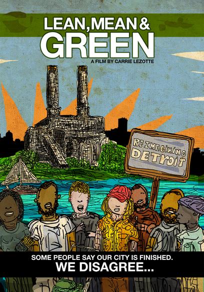 Watch Lean, Mean & Green (2014) - Free Movies | Tubi