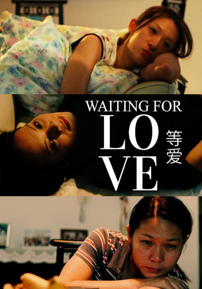 Watch Waiting for Love (2007) - Free Movies | Tubi