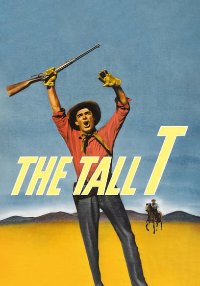Watch The Tall T (1957) - Free Movies | Tubi