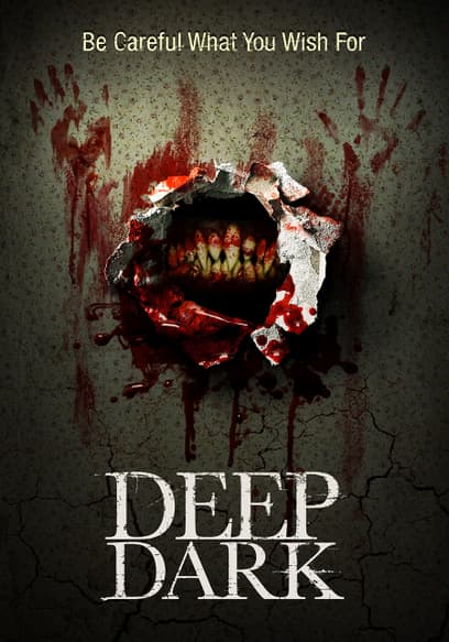 Watch Deep Dark (2015) - Free Movies | Tubi