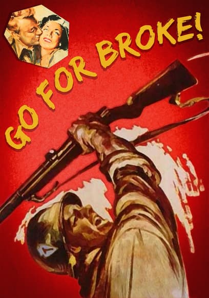 Watch Go For Broke 1951 Free Movies Tubi