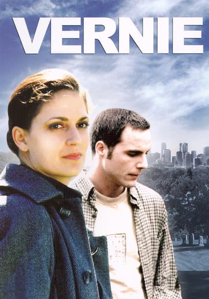 Watch Vernie (2004) - Free Movies | Tubi
