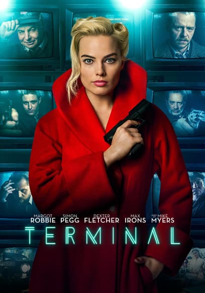 Watch Terminal (2018) - Free Movies | Tubi