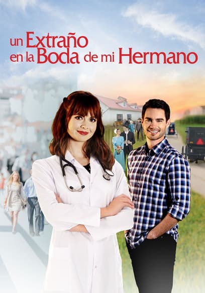 Watch Un Extraño En La Boda De Mi Hermano Doblado 2 Free Movies Tubi