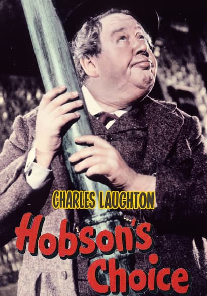 Watch Hobson's Choice (1954) - Free Movies | Tubi