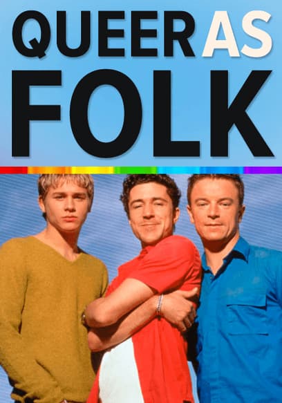 Watch Queer as Folk - Free TV Shows | Tubi