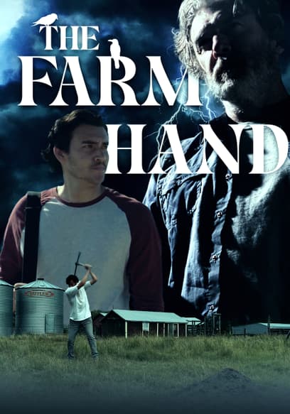 Watch The Farm Hand (2022) - Free Movies | Tubi