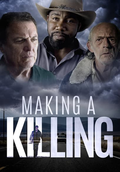 Watch Making a Killing (2018) - Free Movies | Tubi