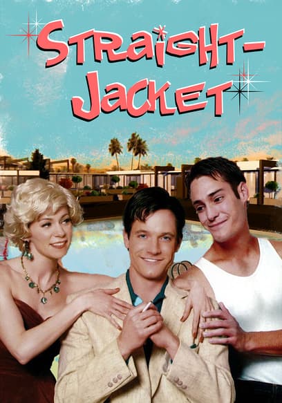 Watch Straight-Jacket (2004) - Free Movies | Tubi