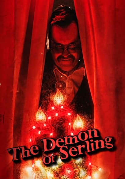 Watch The Demon Of Serling 2023 Free Movies Tubi