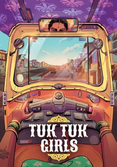 Watch Tuk Tuk Girls (2023) - Free Movies | Tubi