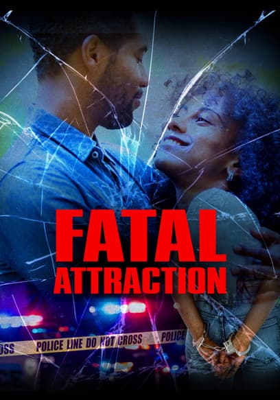 Watch Fatal Attraction - Free TV Shows | Tubi