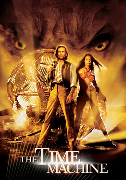 Watch The Time Machine (2002) - Free Movies | Tubi