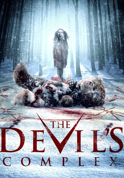 Watch The Devil Complex (2015) - Free Movies | Tubi