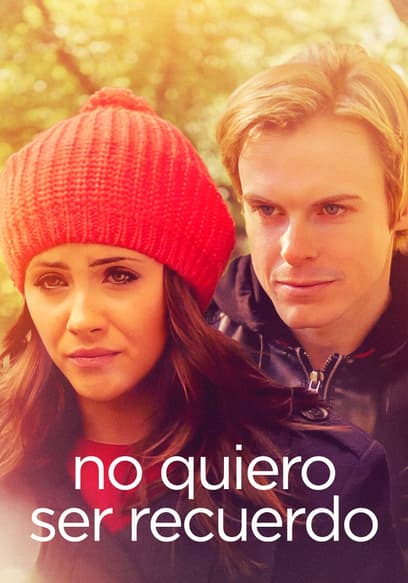 Watch No Quiero Ser Recuerdo (2014) - Free Movies | Tubi