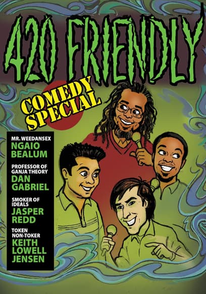 Watch 420 Friendly Comedy Special (2013) - Free Movies | Tubi