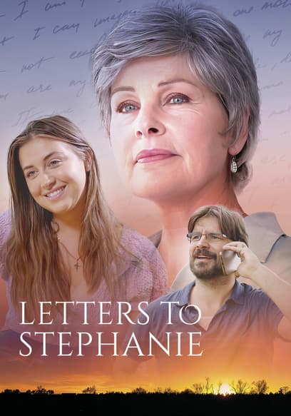 Watch Letters to Stephanie (2024) - Free Movies | Tubi