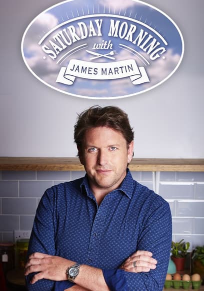Watch Saturday Morning With James Martin - Free TV Shows | Tubi
