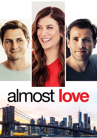 Watch Almost Love (2020) - Free Movies | Tubi