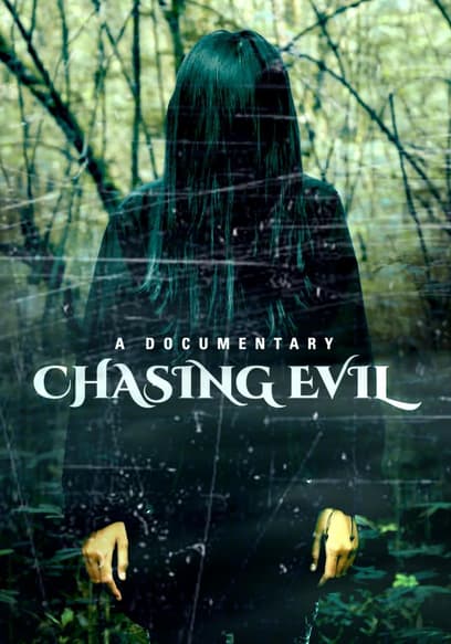 Watch Chasing Evil Season 2 - Free TV Shows | Tubi
