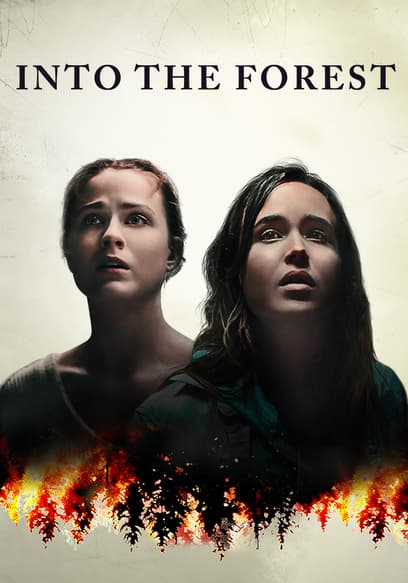 Watch Into the Forest (2016) - Free Movies | Tubi