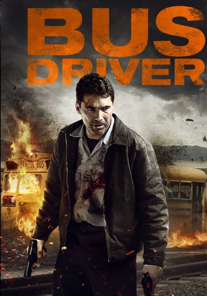 Watch The Bus Driver (2016) - Free Movies | Tubi