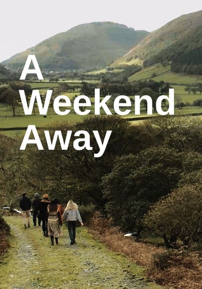 Watch A Weekend Away (2022) - Free Movies | Tubi