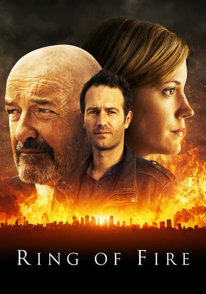 Watch Ring of Fire - Free TV Shows | Tubi