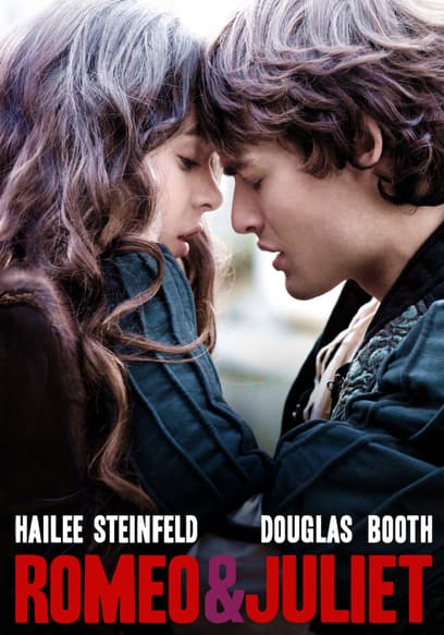 Watch Romeo & Juliet (2013) - Free Movies | Tubi