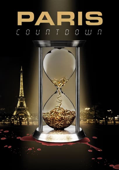 Watch Paris Countdown (2013) - Free Movies | Tubi
