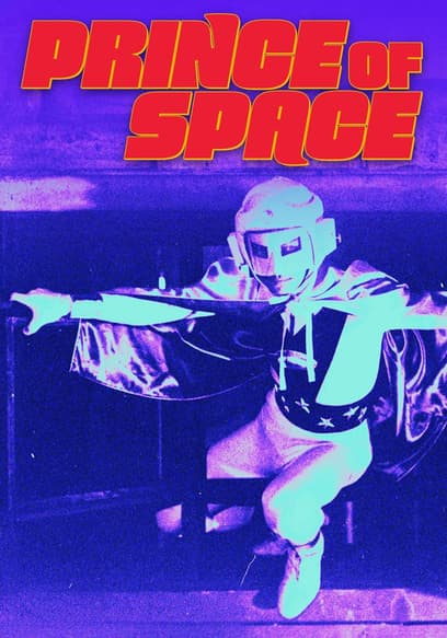 Watch Prince of Space (1959) - Free Movies | Tubi