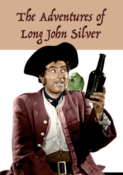 Watch The Adventures of Long John Silver - Free TV Shows | Tubi