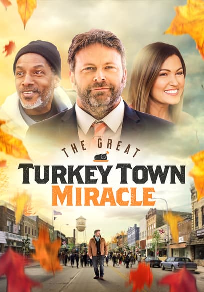 Watch The Great Turkey Town Miracle (2023) - Free Movies | Tubi