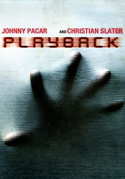 Watch Playback (2012) - Free Movies | Tubi
