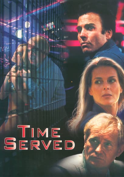 Watch Time Served (1999) - Free Movies | Tubi