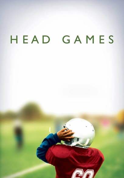 Watch Head Games (2012) - Free Movies | Tubi