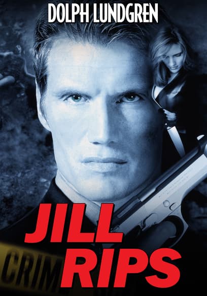Watch Jill Rips (2000) - Free Movies | Tubi