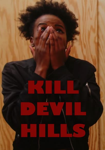 Watch Kill Devil Hills (2022) - Free Movies | Tubi