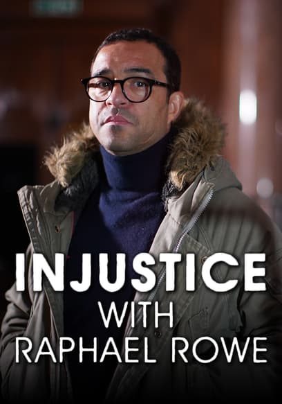 Watch Injustice With Raphael Rowe - Free TV Shows | Tubi