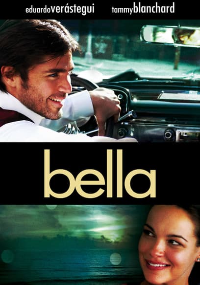 Watch Bella (2007) - Free Movies | Tubi