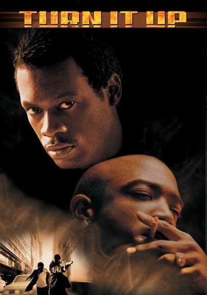 Watch Turn It Up (2000) - Free Movies | Tubi