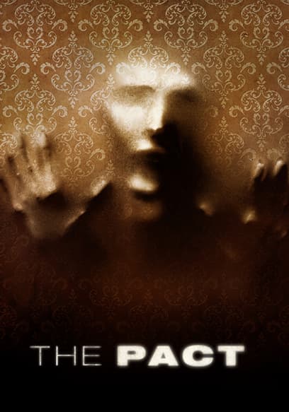Watch The Pact (2012) - Free Movies | Tubi