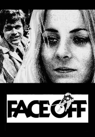 Watch Face Off (1971) - Free Movies | Tubi